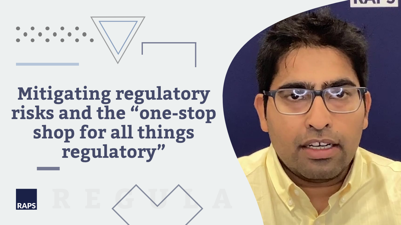 Shail Shah on mitigating regulatory risks and 'the one-stop shop for all things regulatory' | RAPS